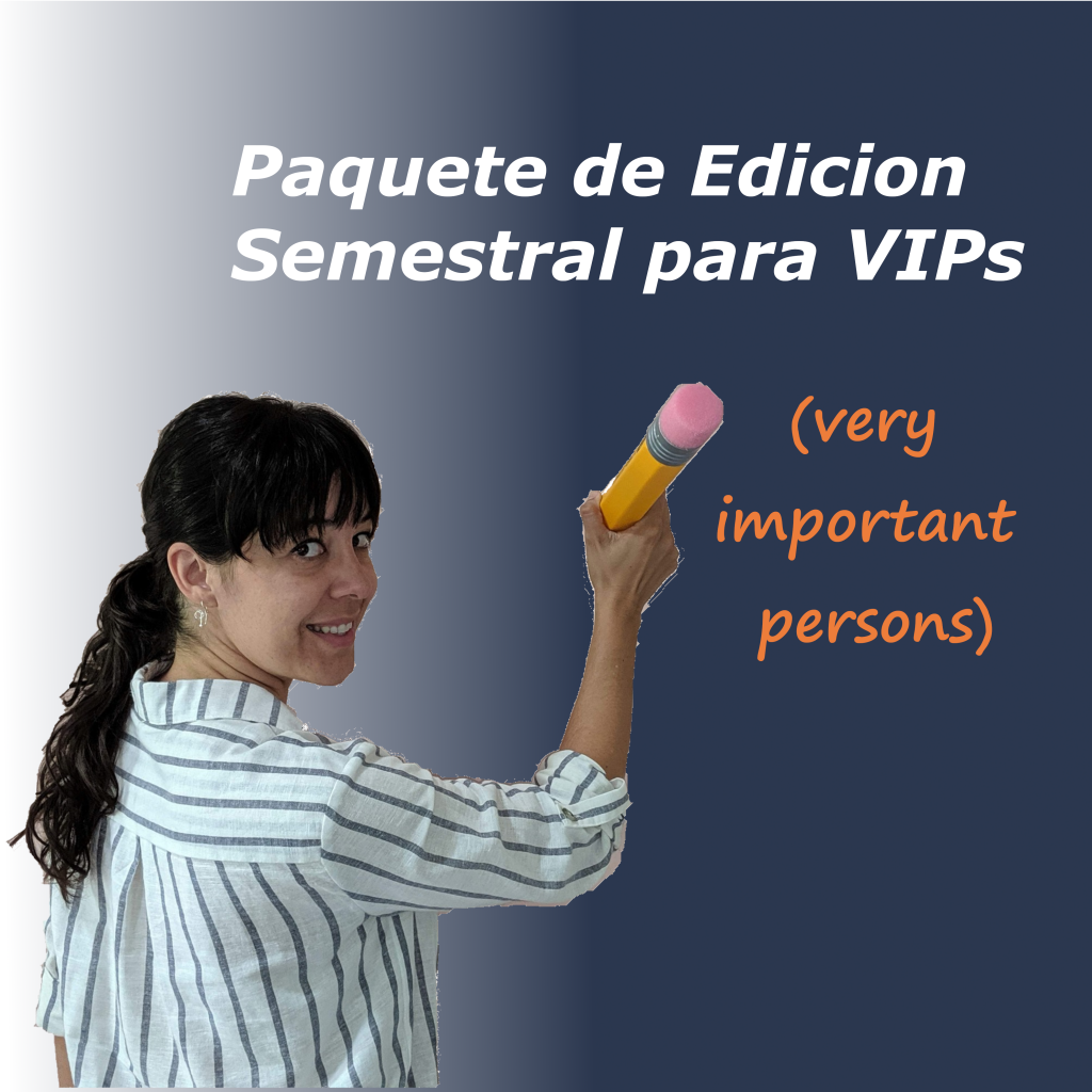 Paquete Semestral de Edición VIP - Professional Writing and Development