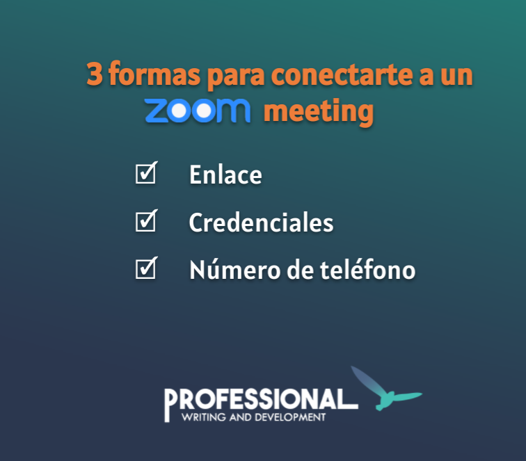 ¿Cómo me conecto a ZOOM? - Professional Writing and Development